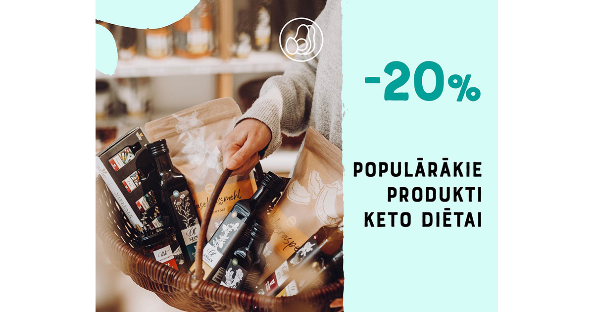 -20% populārākajiem keto uztura produktiem! | Akcija | Saistītie ...